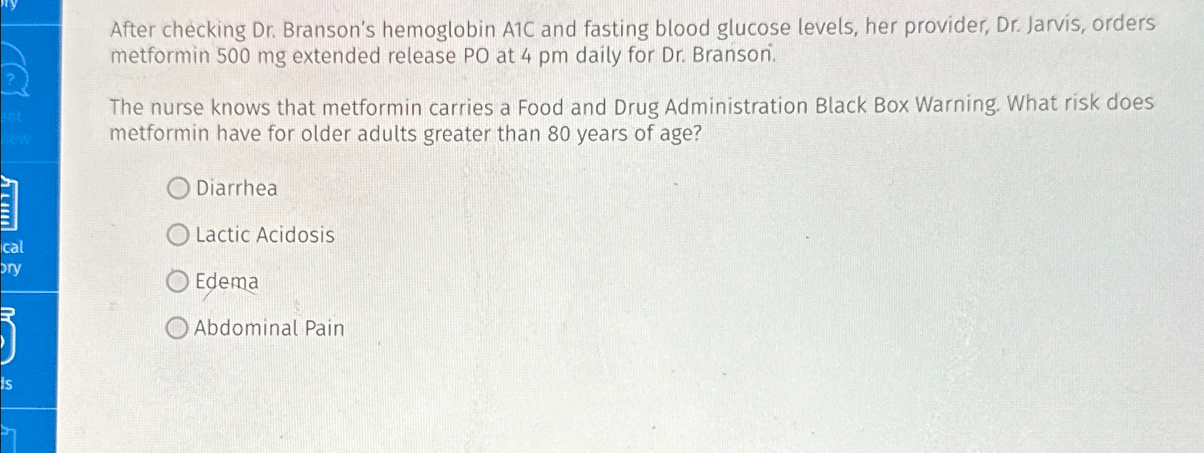 Solved After checking Dr. ﻿Branson's hemoglobin A1C and | Chegg.com
