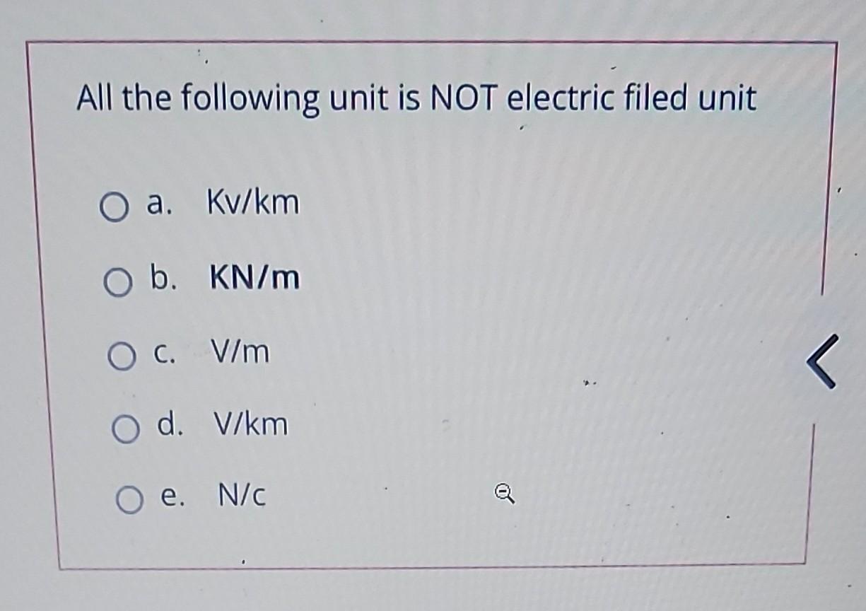 Solved All the following unit is NOT electric filed unit a. | Chegg.com