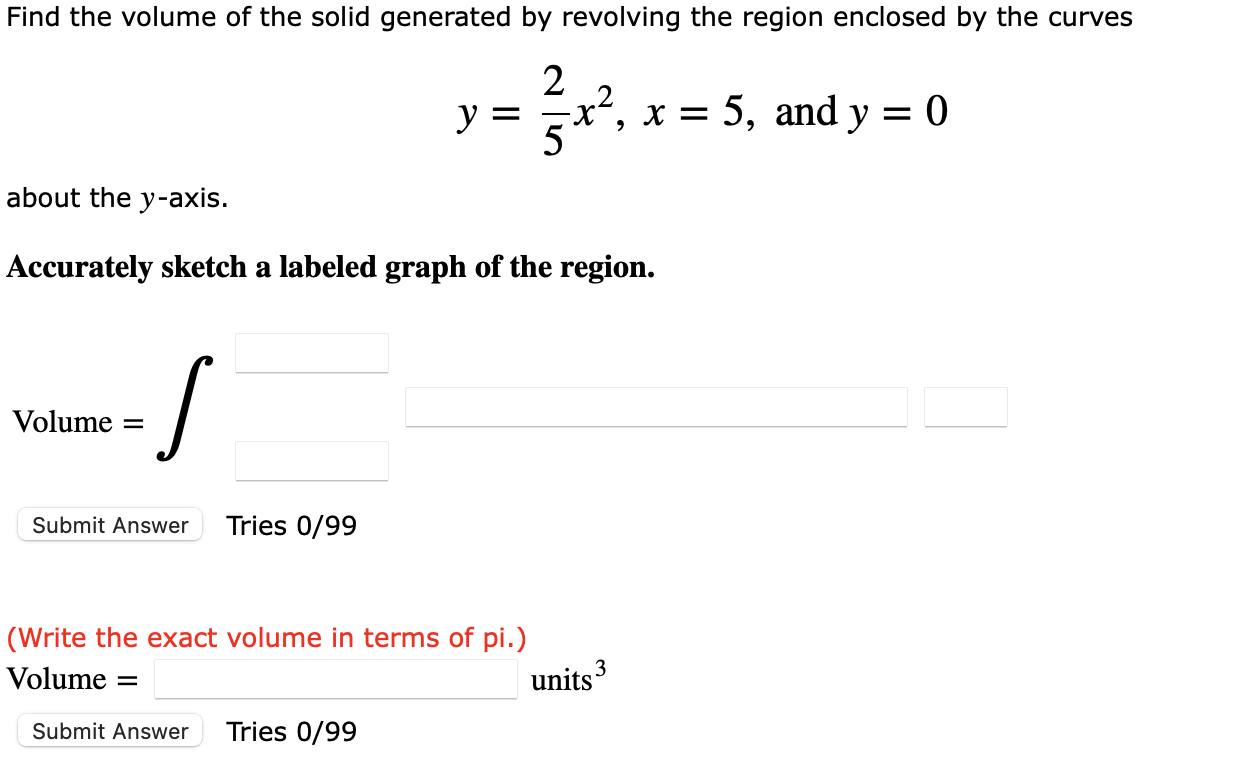 Solved Find the volume of the solid generated by revolving | Chegg.com