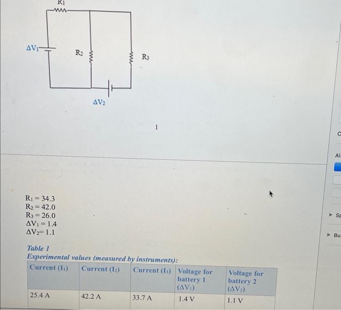Solved R1 = 34.3 R2 = 42.0 R3 = 26.0 AV1 = 1.4 AV2= 1.1 | Chegg.com