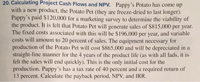 Solved 20. Calculating Project Cash Flows and NPV. Pappy's | Chegg.com