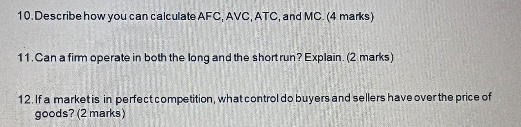 Solved 10.Describe how you can calculate AFC, AVC, ATC, and | Chegg.com
