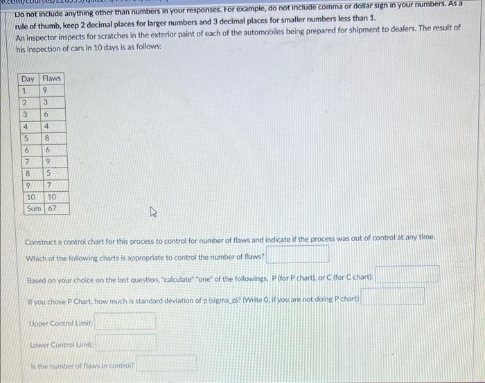 Solved Do not include anything other than numbers in your | Chegg.com