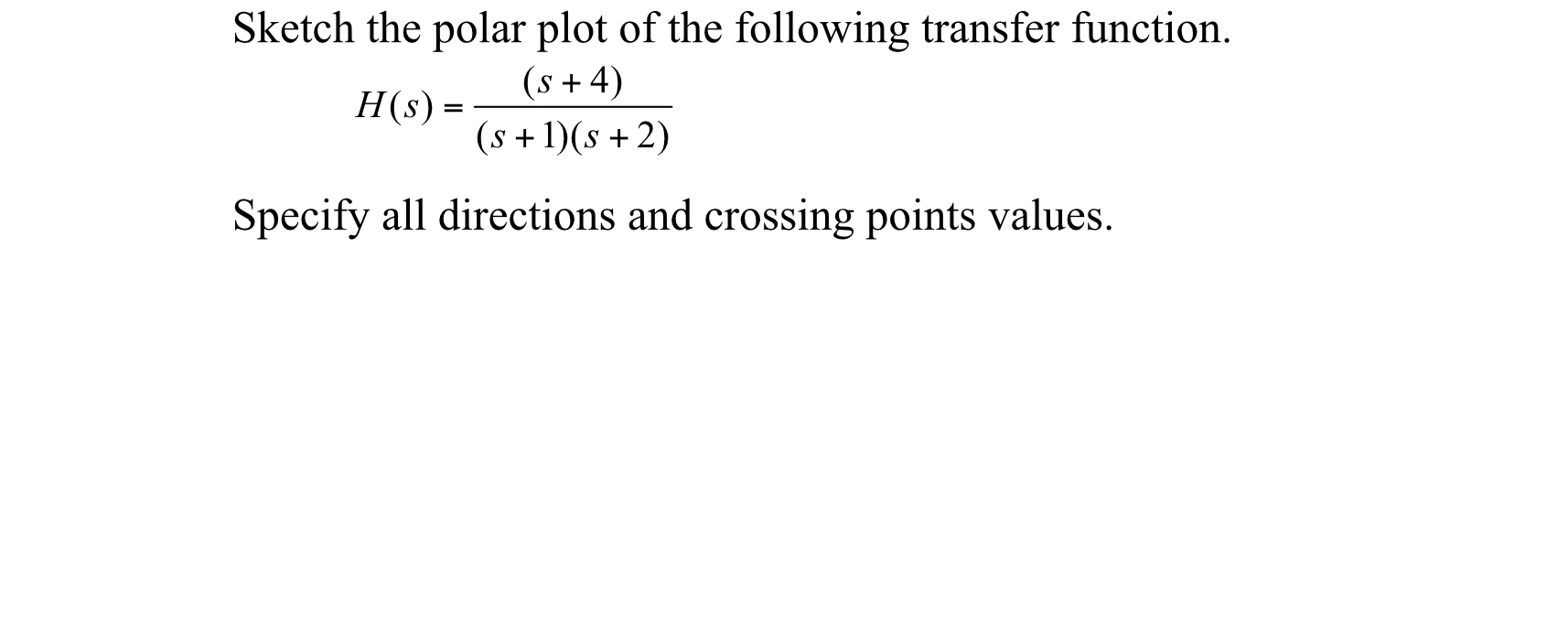 Solved Sketch the polar plot of the following transfer | Chegg.com