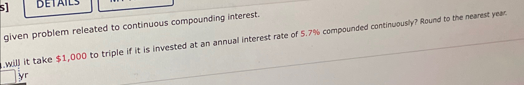 Solved given problem releated to continuous compounding | Chegg.com