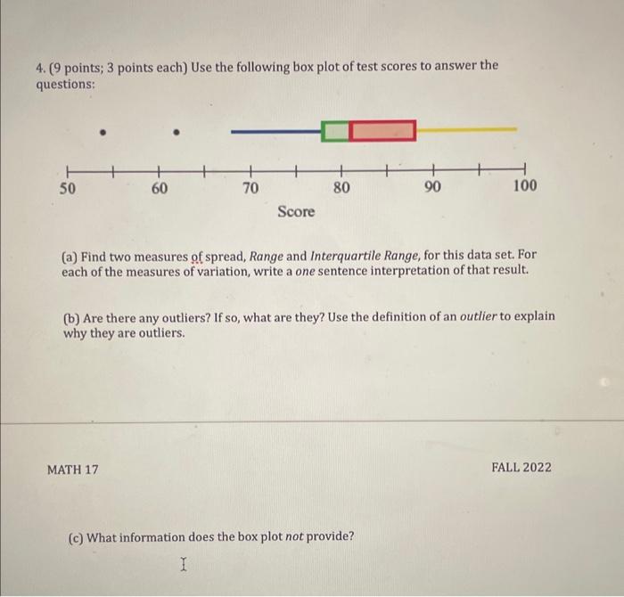 Solved 4. ( 9 points; 3 points each) Use the following box | Chegg.com