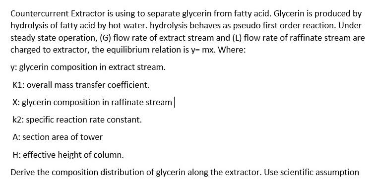 Solved Countercurrent Extractor is using to separate | Chegg.com