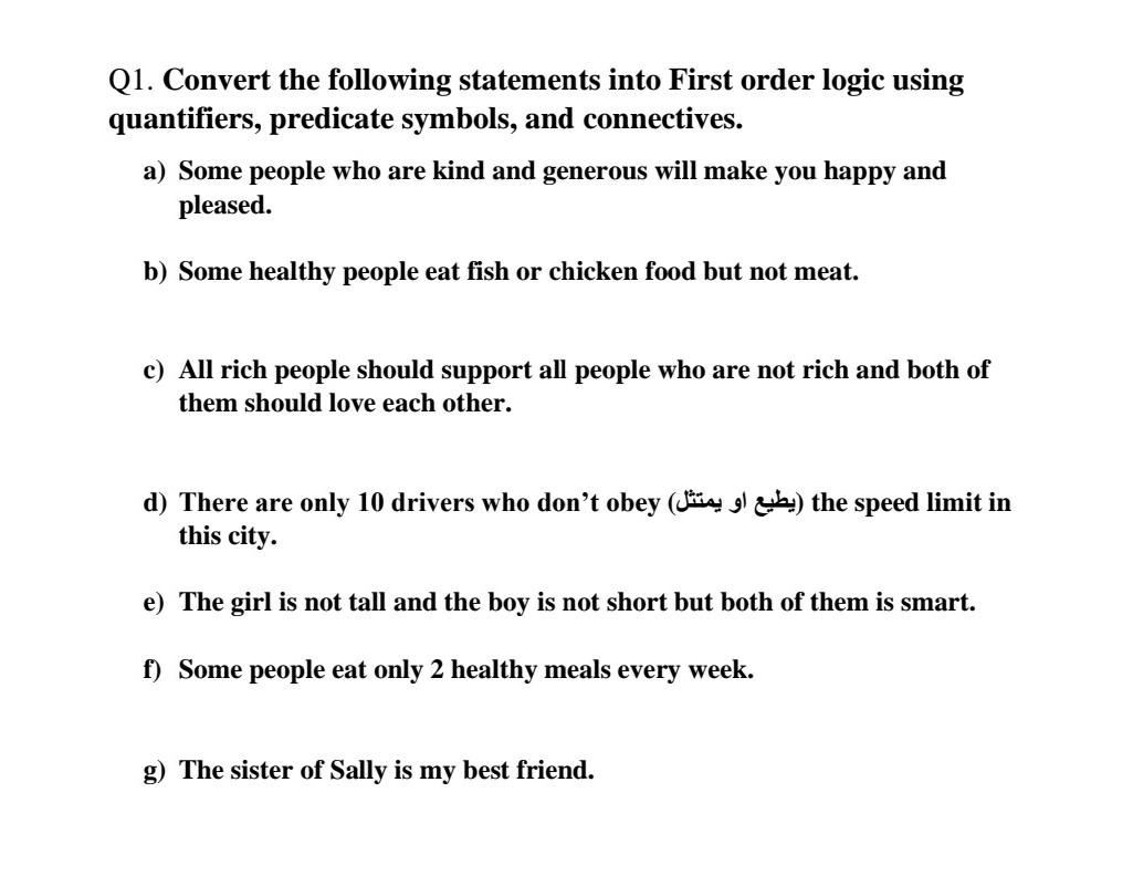 Solved Q1. Convert the following statements into First order | Chegg.com