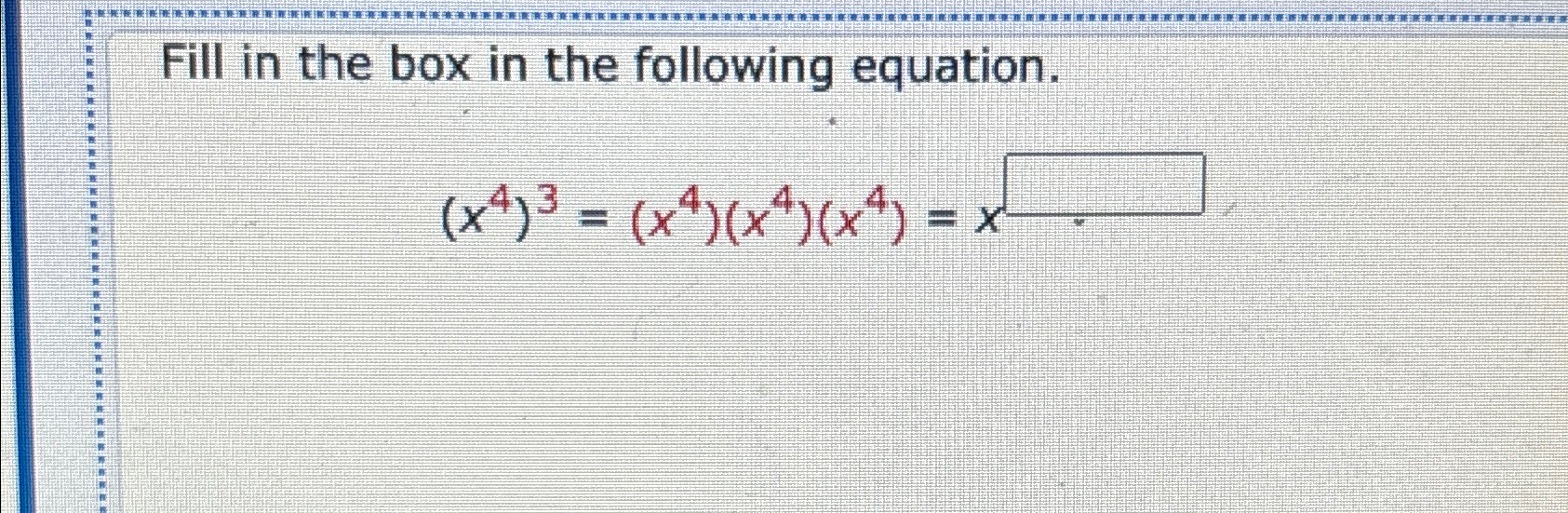 Solved Fill in the box in the following | Chegg.com