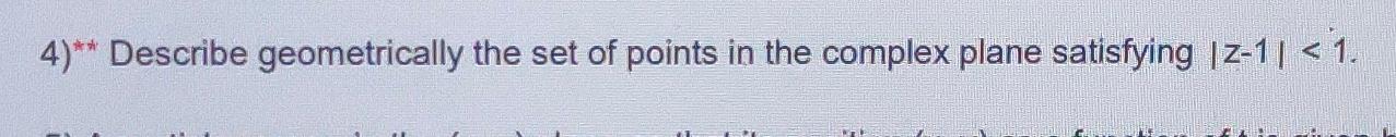 Solved 4)** Describe geometrically the set of points in the | Chegg.com