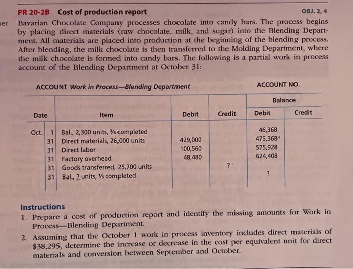 Solved ber PR 20-2B Cost of production report OBJ. 2,4 | Chegg.com