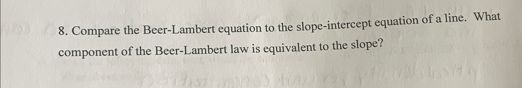 Solved Compare the Beer-Lambert equation to the | Chegg.com