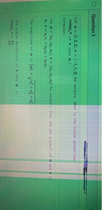 Solved Question 1 Let u = (1,2,3), v = (-1,1,2) be vectors. | Chegg.com