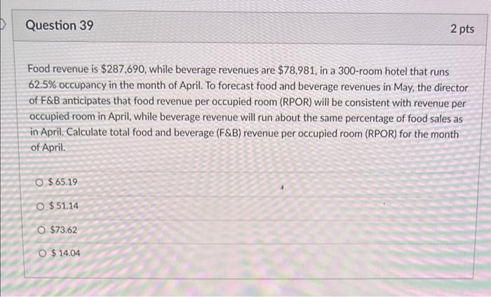 Solved Food revenue is $287,690, while beverage revenues are | Chegg.com