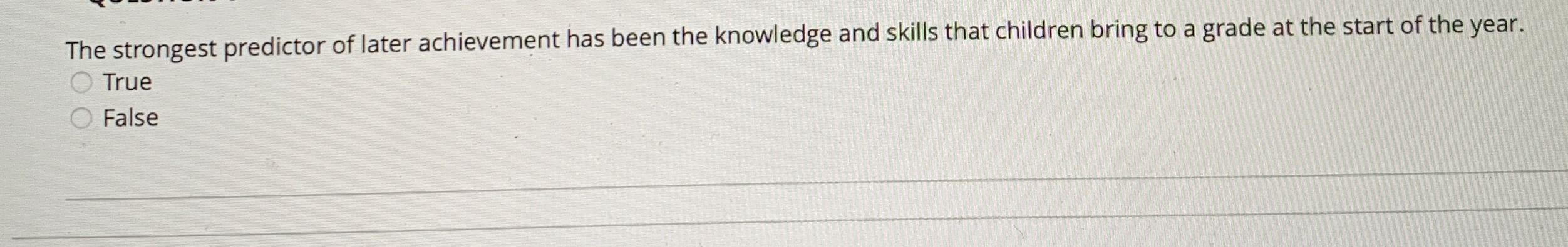 Solved The strongest predictor of later achievement has been | Chegg.com