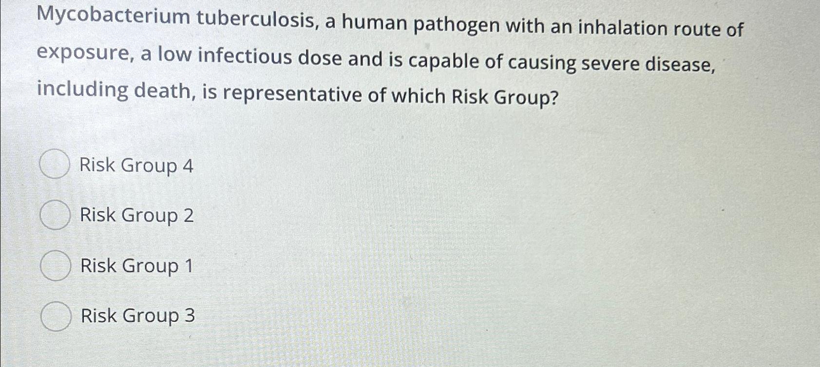 Solved Mycobacterium tuberculosis, a human pathogen with an | Chegg.com