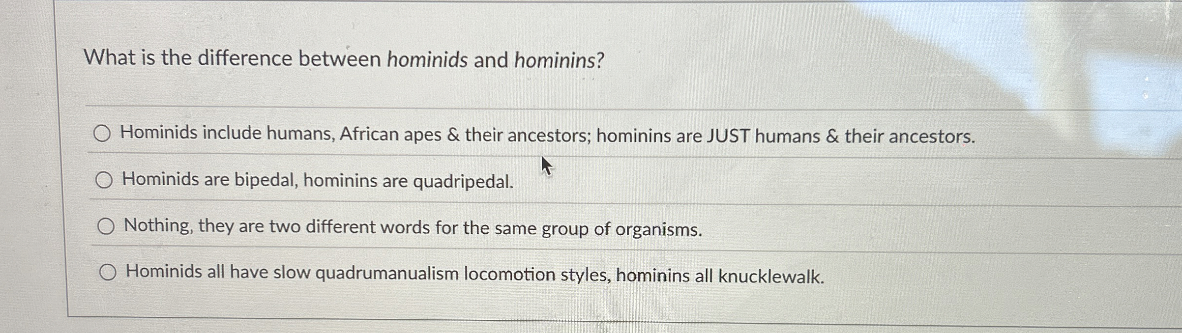 Solved What is the difference between hominids and | Chegg.com