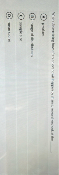 Solved When determining how often an event will happen by | Chegg.com