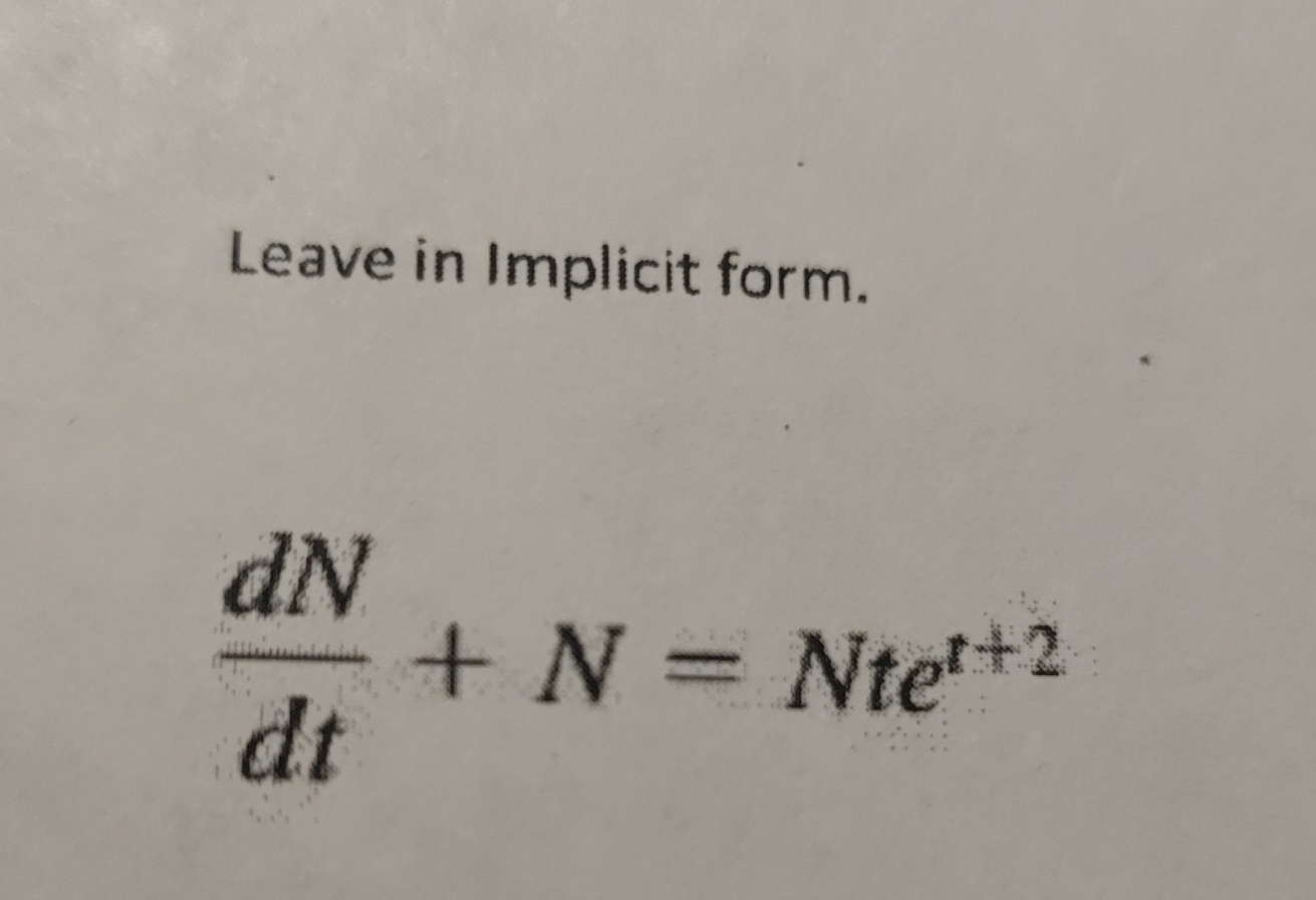 Solved Leave in Implicit form.Leave in Implicit | Chegg.com