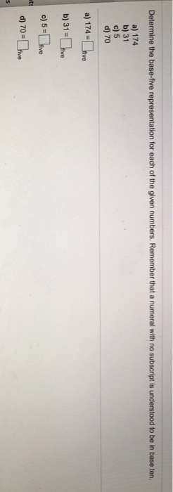 Solved Determine the base-five representation for each of | Chegg.com