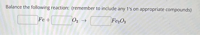 Solved Balance the following reaction: (remember to include | Chegg.com