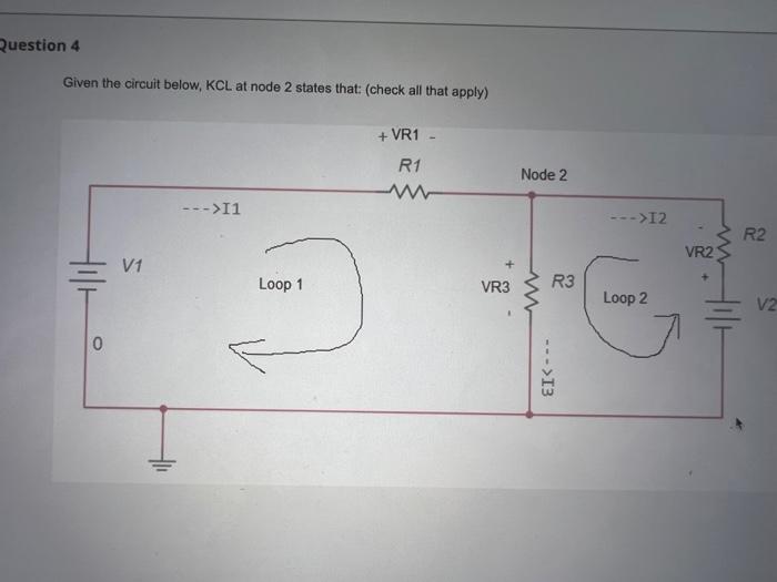 Solved Given the circuit below, KVL for loop 1 and loop 2 | Chegg.com