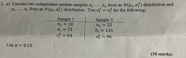 Solved write out and explain a) ﻿Consider two independent | Chegg.com