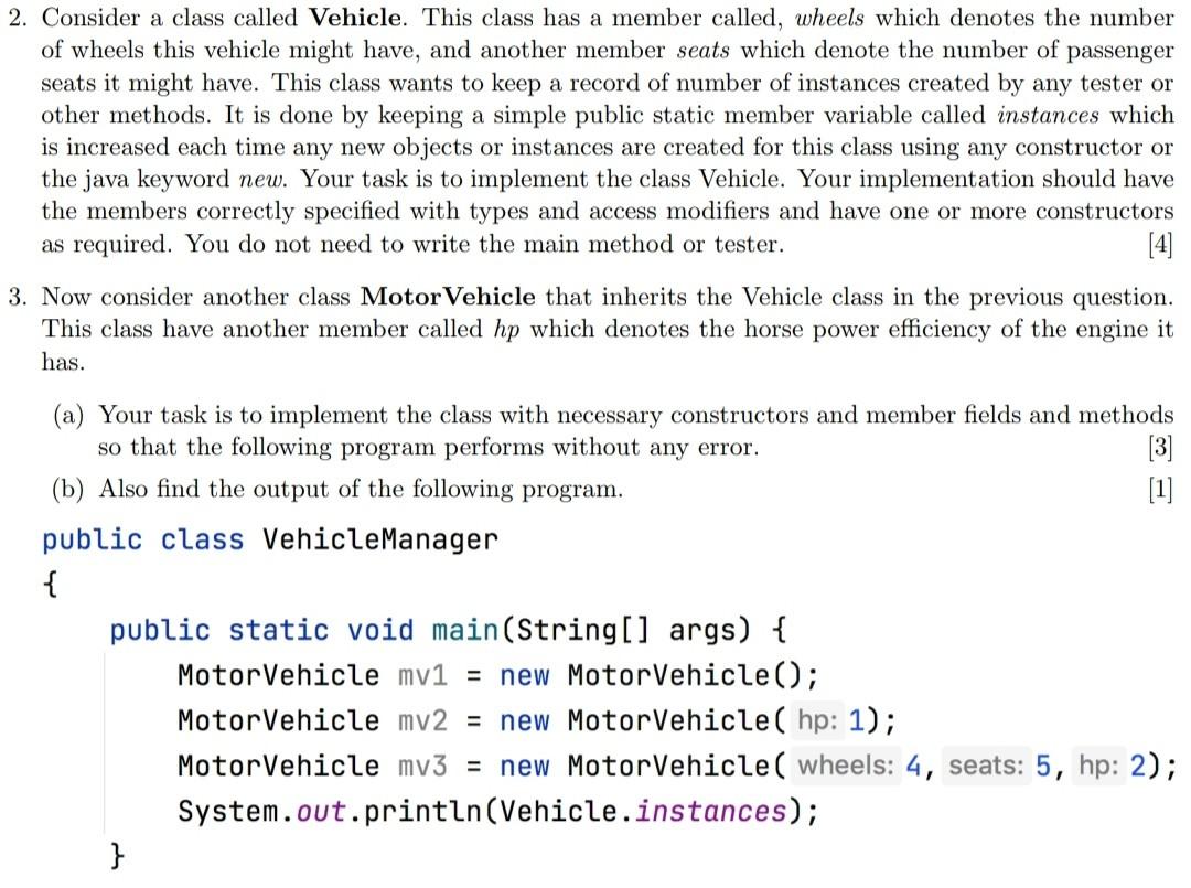 Solved 2. Consider a class called Vehicle. This class has a | Chegg.com