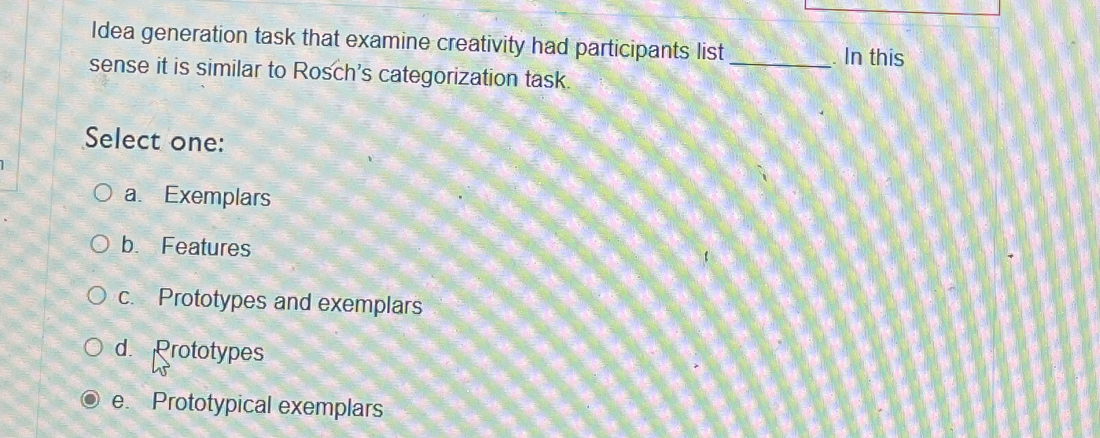 Solved Idea generation task that examine creativity had | Chegg.com