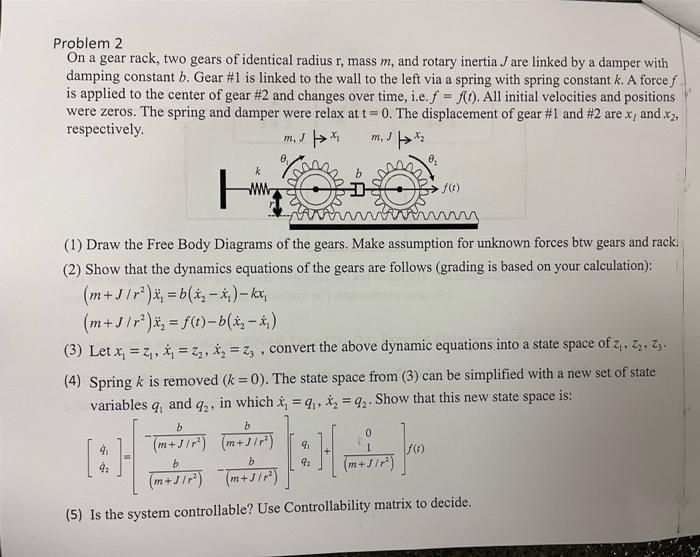 Problem 2 On a gear rack, two gears of identical | Chegg.com