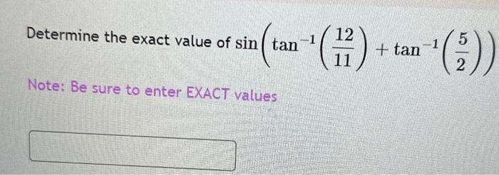 Solved Determine the exact value of | Chegg.com