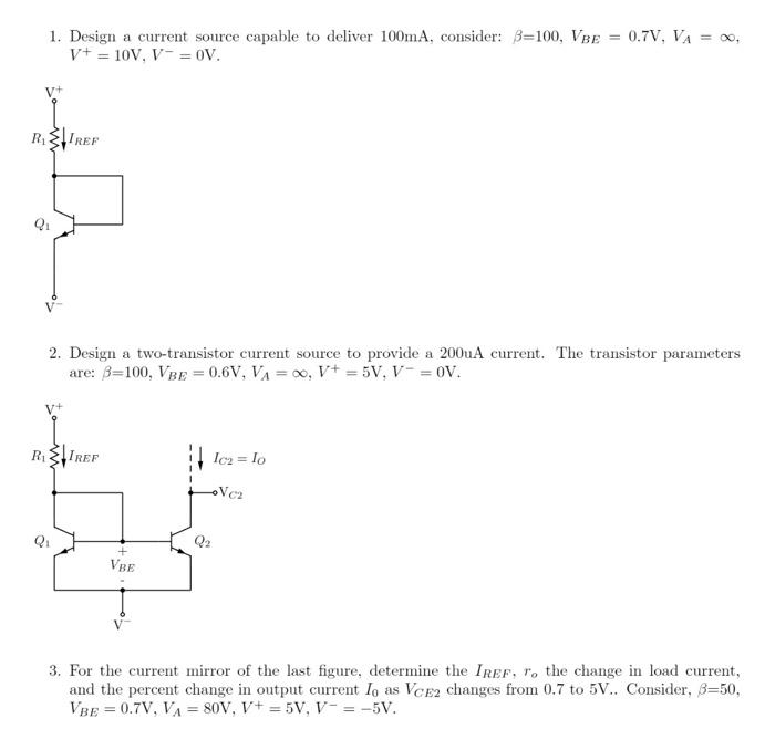 Solved 1. Design a current source capable to deliver 100mA, | Chegg.com