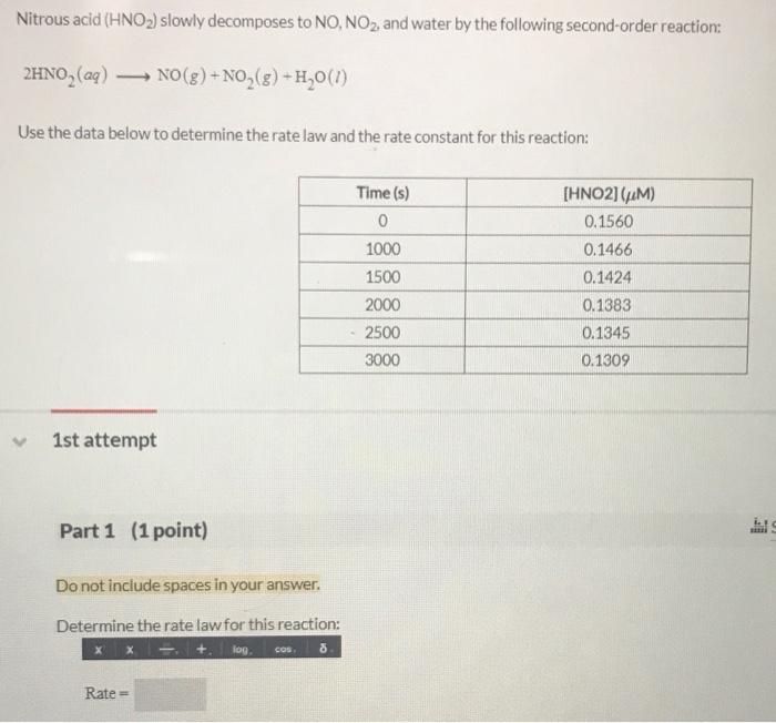 Solved Nitrous acid (HNO2) slowly decomposes to NO, NO2, and | Chegg.com