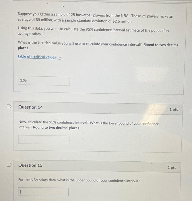 Solved Suppose you gather a sample of 25 basketball players | Chegg.com