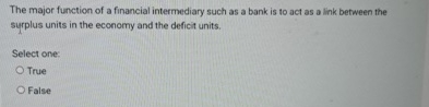 Solved The major function of a financial intermediary such | Chegg.com