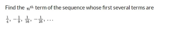 Solved Find the nth term of the sequence whose first several | Chegg.com