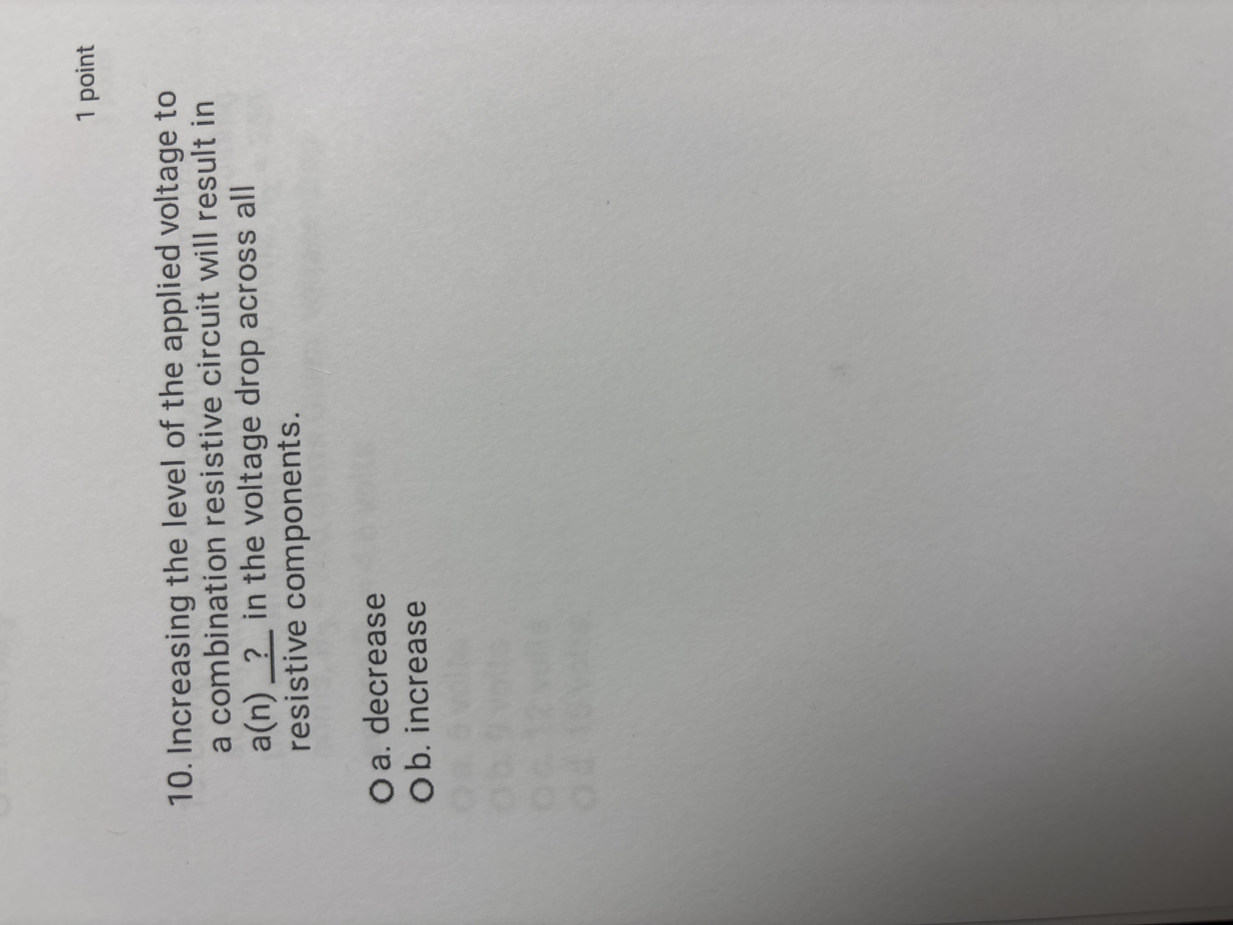 Solved 10. ﻿Increasing the level of the applied voltage to a | Chegg.com