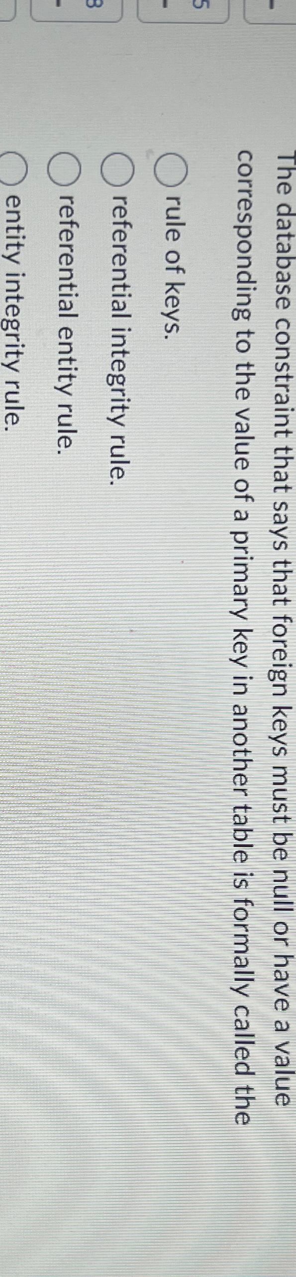 Solved The database constraint that says that foreign keys | Chegg.com