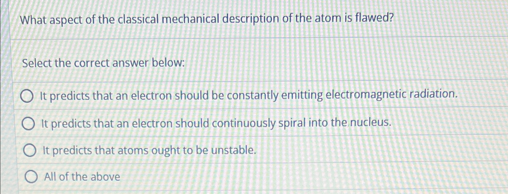 Solved What aspect of the classical mechanical description | Chegg.com