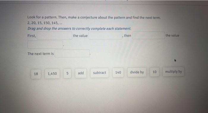 Solved Look for a pattern. Then, make a conjecture about the | Chegg.com