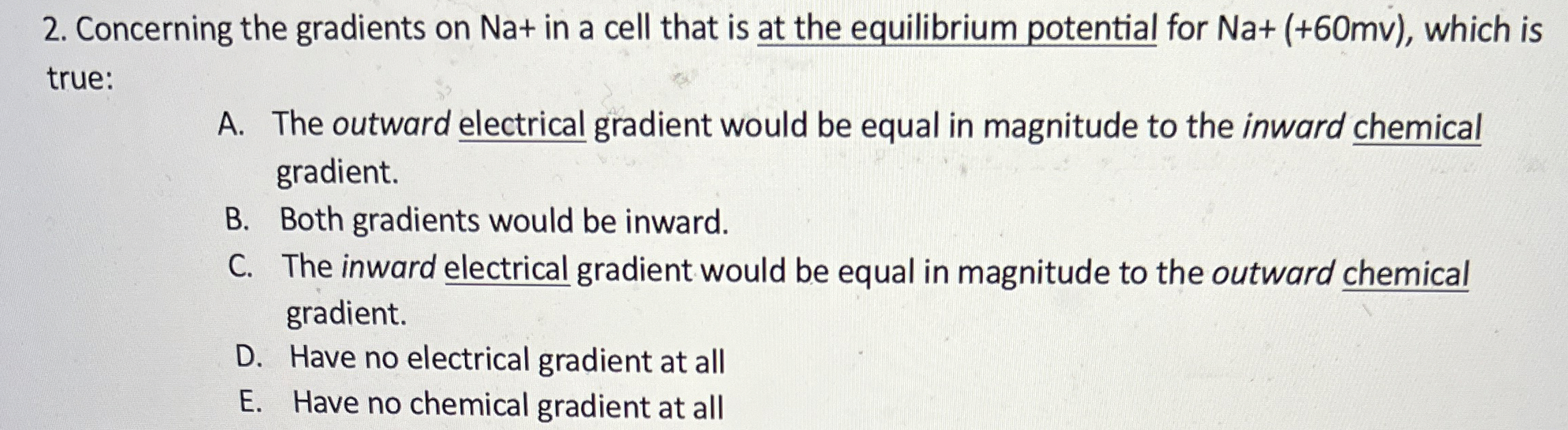 Solved Concerning the gradients on Na+ ﻿in a cell that is at | Chegg.com