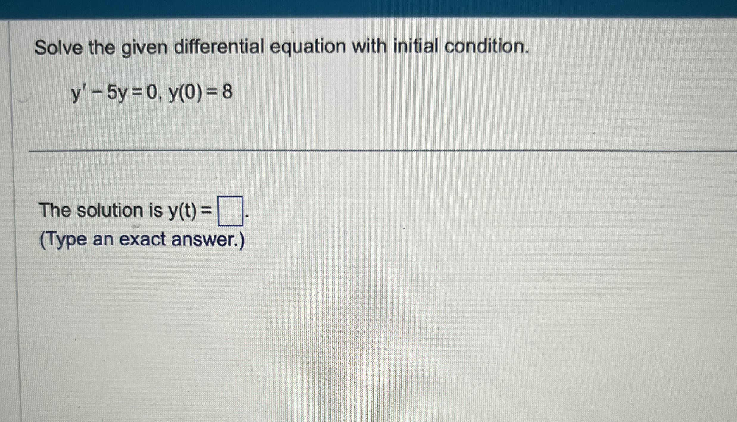 Solved Solve the given differential equation with initial | Chegg.com