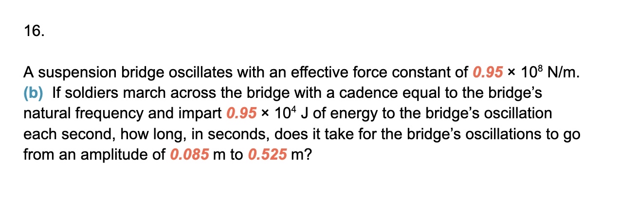 Solved A suspension bridge oscillates with an effective | Chegg.com