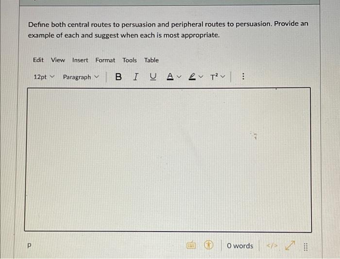 Solved Define both central routes to persuasion and | Chegg.com
