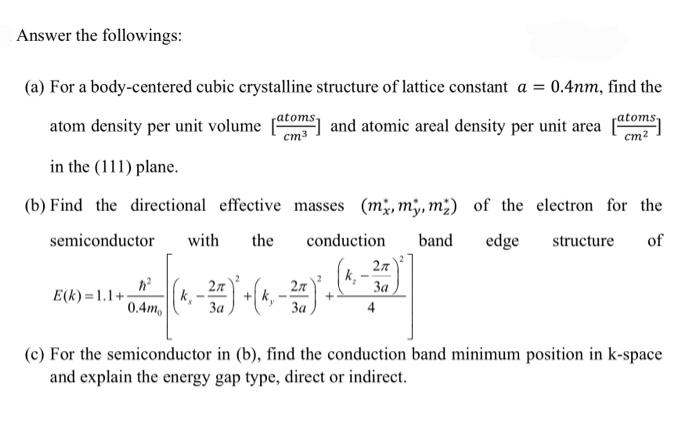 Solved Answer the followings: (a) For a body-centered cubic | Chegg.com