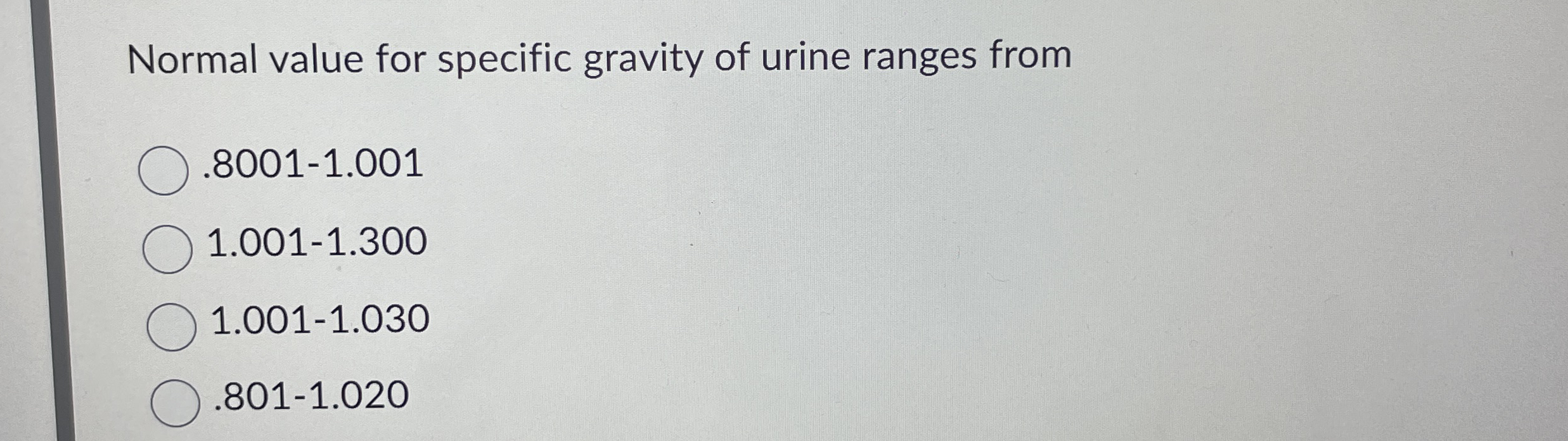 Solved Normal value for specific gravity of urine ranges | Chegg.com