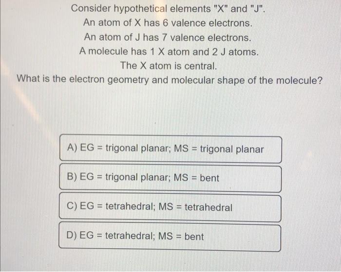Solved Consider hypothetical elements "X" and "J". An atom | Chegg.com