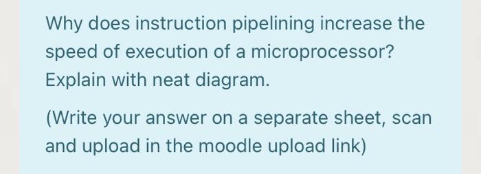 Solved Why does instruction pipelining increase the speed of | Chegg.com