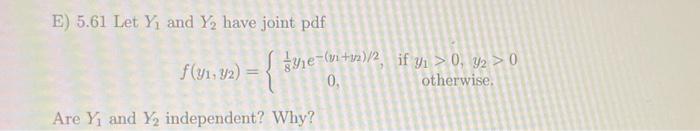Solved E) 5.61 Let Y1 and Y2 have joint pdf | Chegg.com