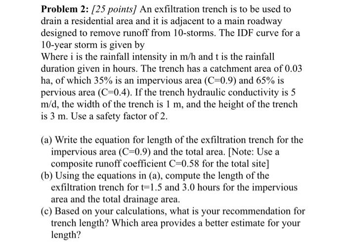 Problem 2: [25 points) An exfiltration trench is to | Chegg.com